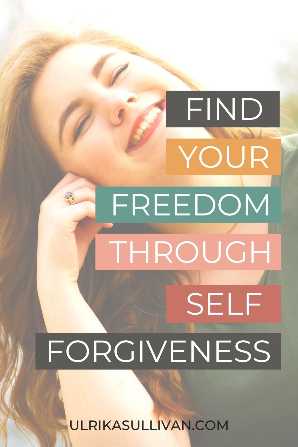 Finding Your Freedom Through Self-Forgiveness